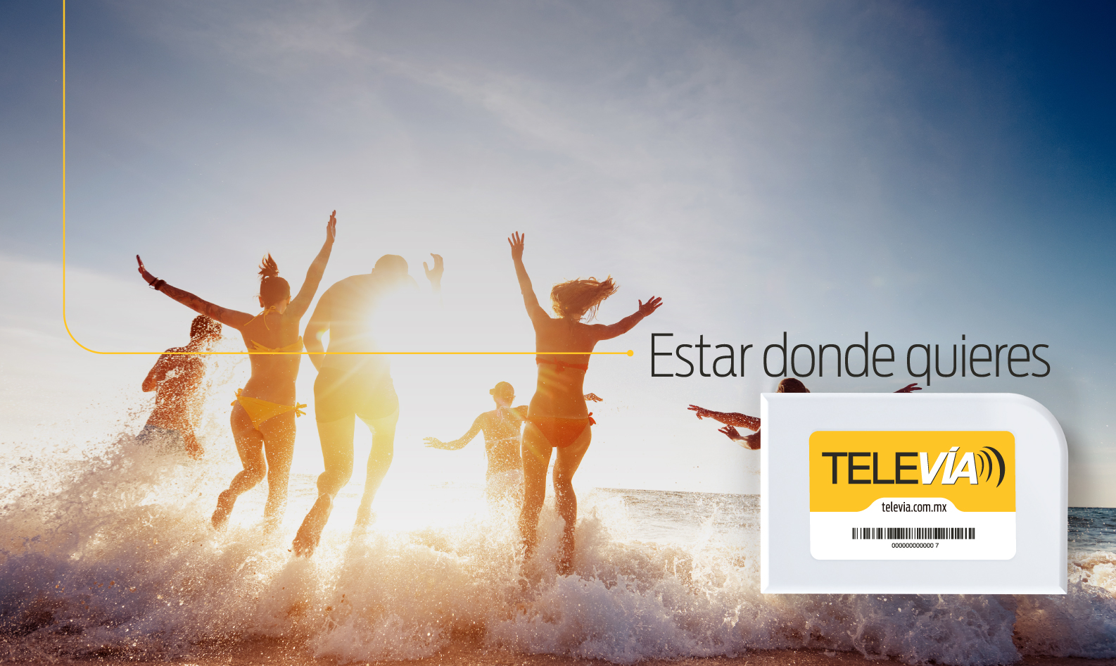 TeleVía | Estar donde quieres